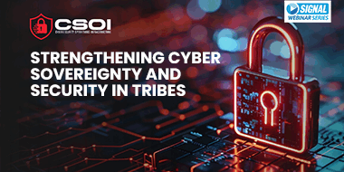 Strengthening Cyber Sovereignty and Security in Tribes - Cybersecurity ...