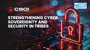 Strengthening Cyber Sovereignty and Security in Tribes - Cybersecurity ...